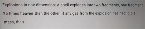 solved explosions in one dimension a shell explodes into