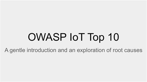 PPT OWASP IoT Top 10 A Gentle Introduction And An Exploration Of Root PowerPoint