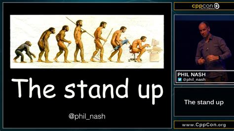 the stand up phil nash [ cppcon 2015 ] youtube
