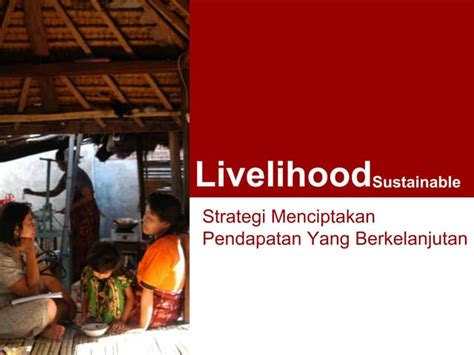 Tentang Livelihood Ppt Tentang Livelihood Ppt