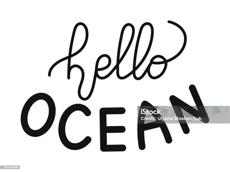 Vektor Hello Ocean Huruf Ungkapan Teks Tulisan Tangan Laut Ilustrasi Stok Unduh Gambar