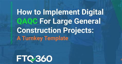 Construction Qualityassurance Ftq360 Inspection Qaqc And Safety Software