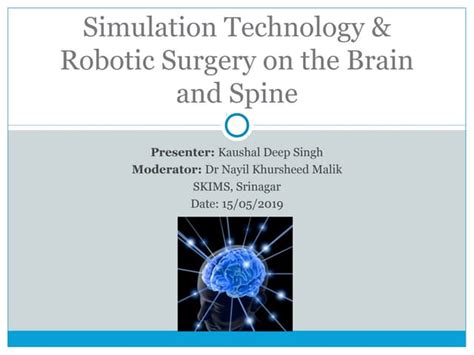 Robotics And Simulation In Neurosurgery Ppt