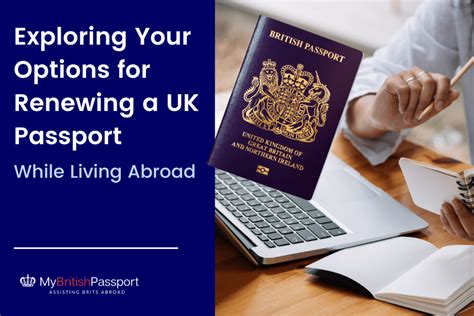 Options For Renewing A Uk Passport While Living Abroad