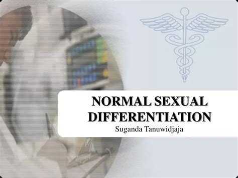 PPT NORMAL SEXUAL DIFFERENTIATION PowerPoint Presentation Free Download ID 5603949