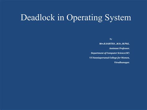 Deadlock In Operating System Concept Types Of Deadlock Ppt