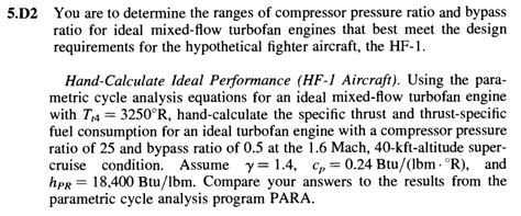 D You Are To Determine The Ranges Of Compressor Pressure Ratio And Bypass Ratio For Ideal