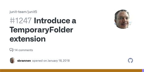 introduce a temporaryfolder extension · issue 1247 · junit team junit5 · github