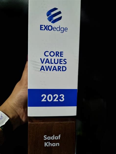 sadaf khan on linkedin it was a great feeling to receive core values award at exo edge i m