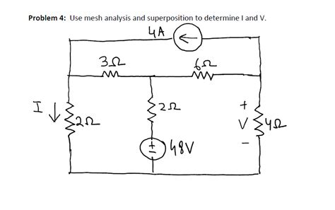 Solved Problem4 Use Mesh Analysis And Superposition To