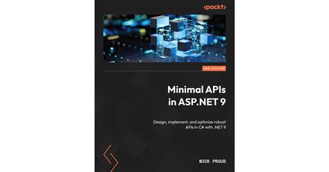 Minimal Apis In Asp Net 9 Second Edition [book]