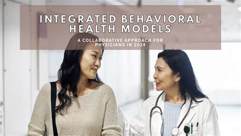 Integrated Behavioral Health Models A Collaborative Approach For