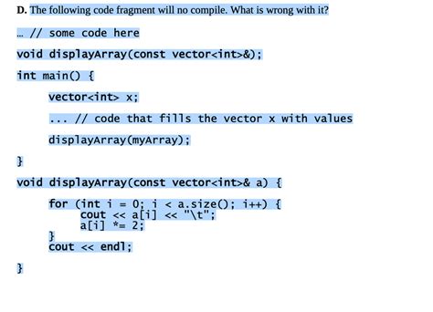 Solved C The Following Code Fragment Will No Chegg