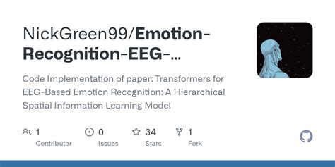 Github Nickgreen99emotion Recognition Eeg Transformer Code Implementation Of Paper