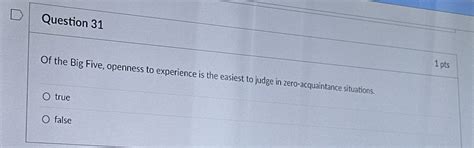 Solved Question 311 ﻿ptsof The Big Five Openness To