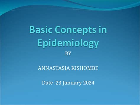 Basic Concepts Of Epidemiology Copy Ppt