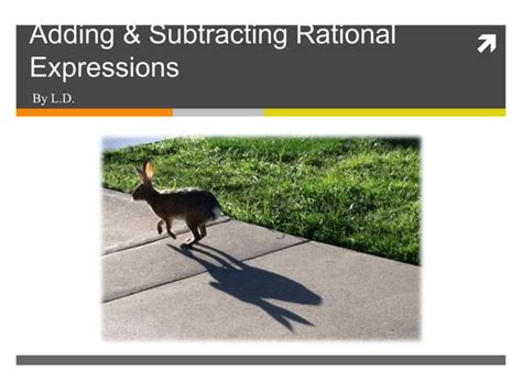 Adding And Subtracting Rational Expressions Pptx
