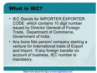 Understanding Import Export Code Iec In India By Legal Raasta PPT