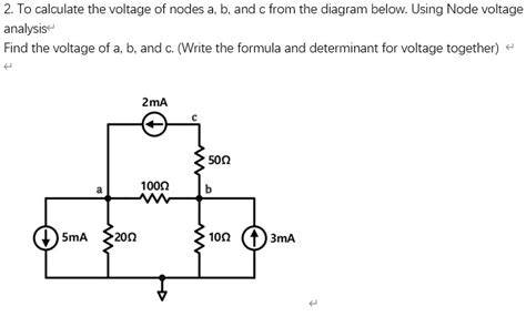 2 To Calculate The Voltage Of Nodes A B And C From The Diagram Below