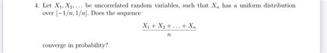 Solved Let X1x2 Be Uncorrelated Random Variables Such