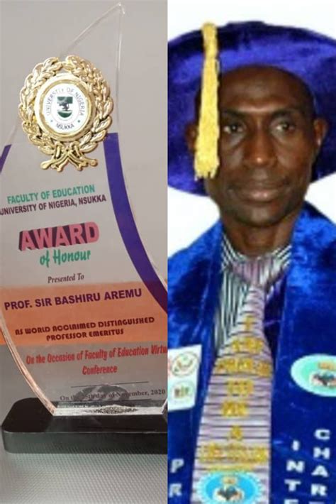 Unn Honours Prof Sir Bashiru Aremu With “award Of World Acclaimed Distinguished Professor