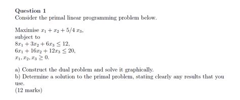 Question 1 Consider The Primal Linear Programming