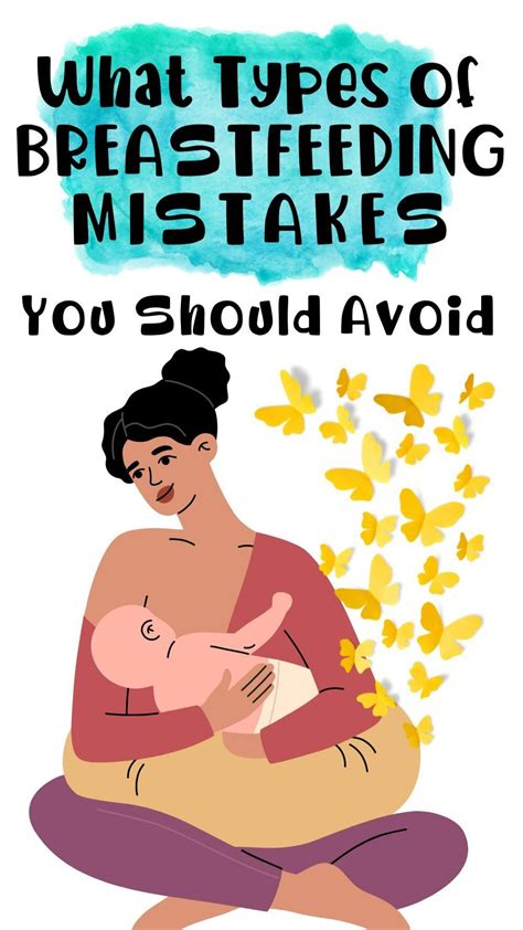Breastfeeding Mistakes New Moms Make Unknoingly Artofit