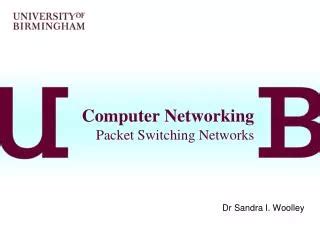 Ppt Computer Networking Packet Switching Networks Powerpoint Presentation Id