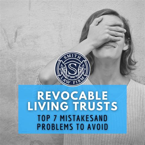 7 Common Mistakes People Make With A Revocable Living Trust Scott L