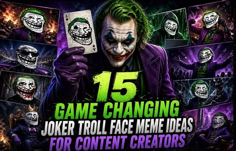 15 Joker Troll Face Meme Ideas That Go Viral Troll Face Content Guide