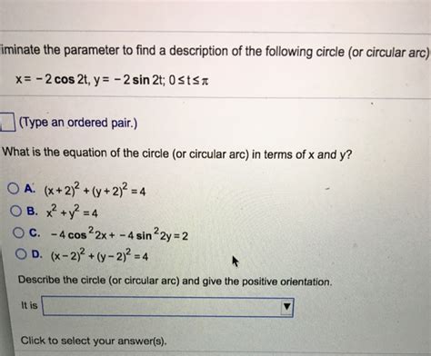 Solved E Eliminate The Parameter To Find A Description Of