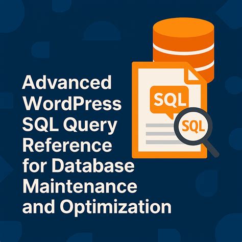 Advanced Wordpress Sql Query Reference For Database Maintenance And Optimization Aleksandar Stajic