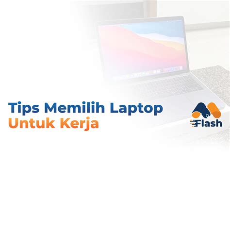 Toko Jual Laptop Berkualitas Di Bintara Tips Memilih