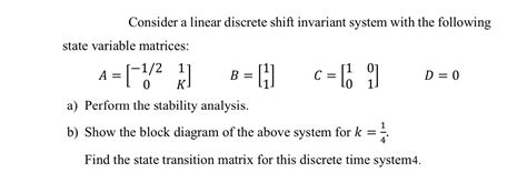 Solved Consider A Linear Discrete Shift Invariant System