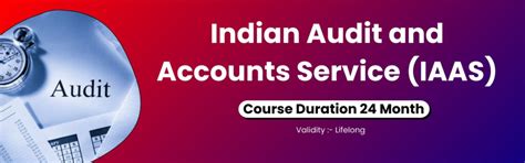 Comprehensive Guide To Indian Audit And Accounts Service IAAS