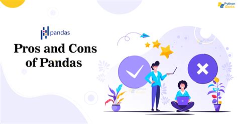 Pros And Cons Of Pandas Python Geeks