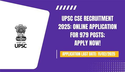 Upsc Cse Recruitment 2025 Online Application For 979 Posts Apply Now Examneed