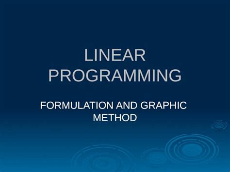PPTX LINEAR PROGRAMMING FORMULATION AND GRAPHIC METHOD DOKUMEN TIPS