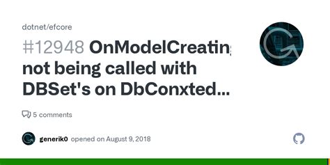 onmodelcreating not being called with dbset s on dbconxted extended class · issue 12948