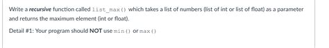 Solved Write A Recursive Function Called List Max Which Chegg