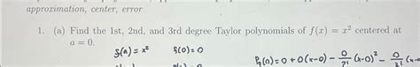 Solved Find The 1st 2nd ﻿and 3rd Degree Taylor Polynomials