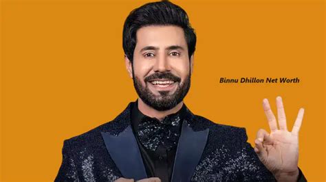 Binnu Dhillon Net Worth 2024 Income Salary Career Wife Biography