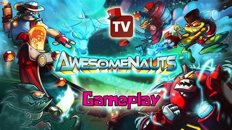 Awesomenauts Gameplay Clunk Youtube