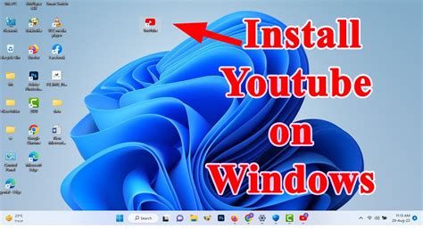 How To Install Youtube On Windows 11 Youtube