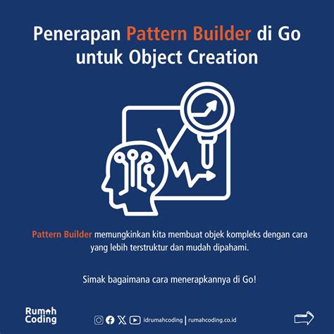 Penerapan Pattern Builder Di Go Untuk Object Creation Rumah Coding