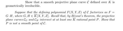 Solved Show That A Smooth Projective Plane Curve C Defined