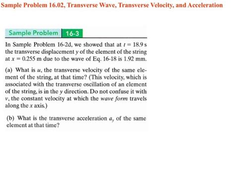 Solved Sample Problem 16 02 Transverse Wave Transverse Chegg Com