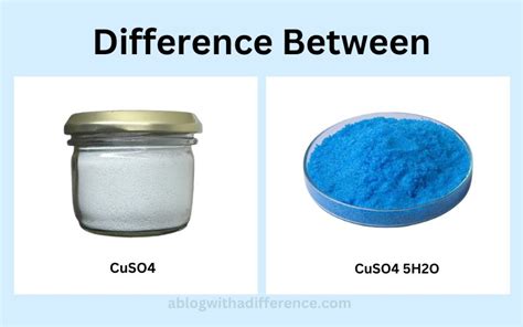 Difference Between Cuso4 And Cuso4 5h2o A Blog With A Difference