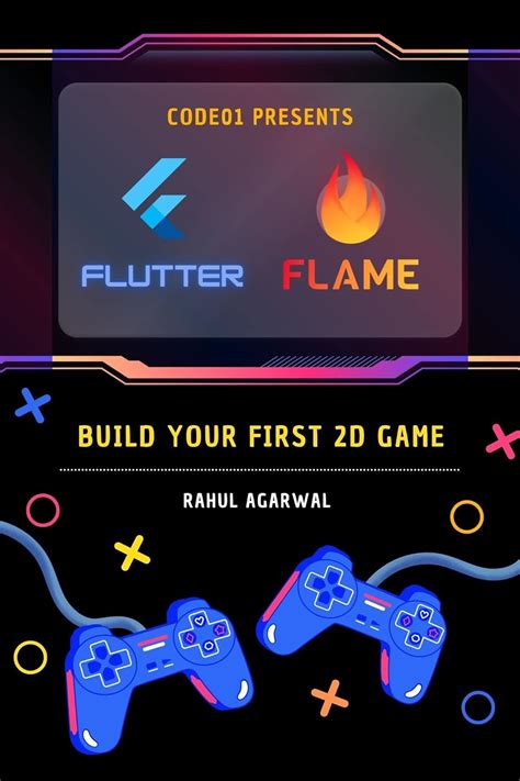 Building Your First 2d Game With Flutter And Flame A Step By Step Guide To Developing Exciting