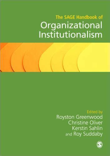 Sage Handbook Of Organizational Institutionalism By Christine Oliver